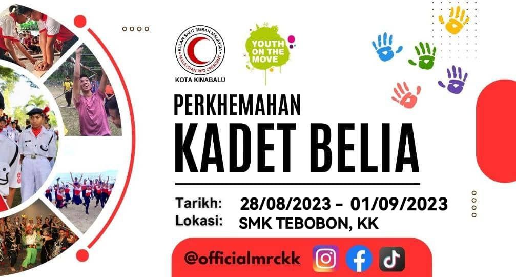 PERKHEMAHAN KADET BELIA 2023 BSMM KOTA KINABALU - Malaysian Red ...