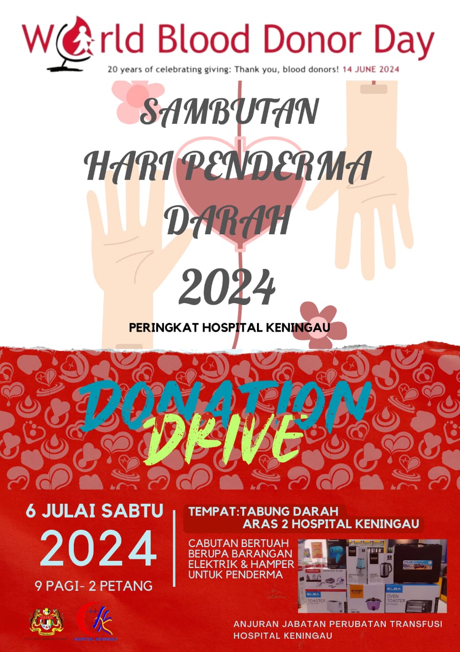 Program Derma Darah Sempena Sambutan Hari Penderma Darah 2024 Peringkat Hospital Keningau ...
