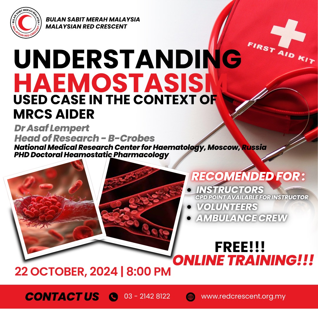UNDERSTANDING HAEMOSTATISM TRAINING - Malaysian Red Crescent Society ...
