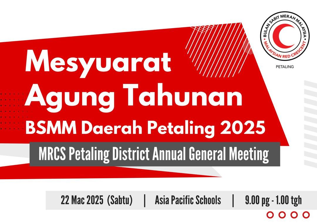 Mesyuarat Agung Tahunan Bulan Sabit Merah Malaysia Daerah Petaling Kali ...