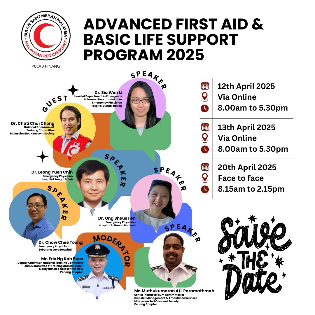 Advanced First Aid & Basic Life Support Program 2025 (13/4/2025) - Malaysian Red Crescent ...