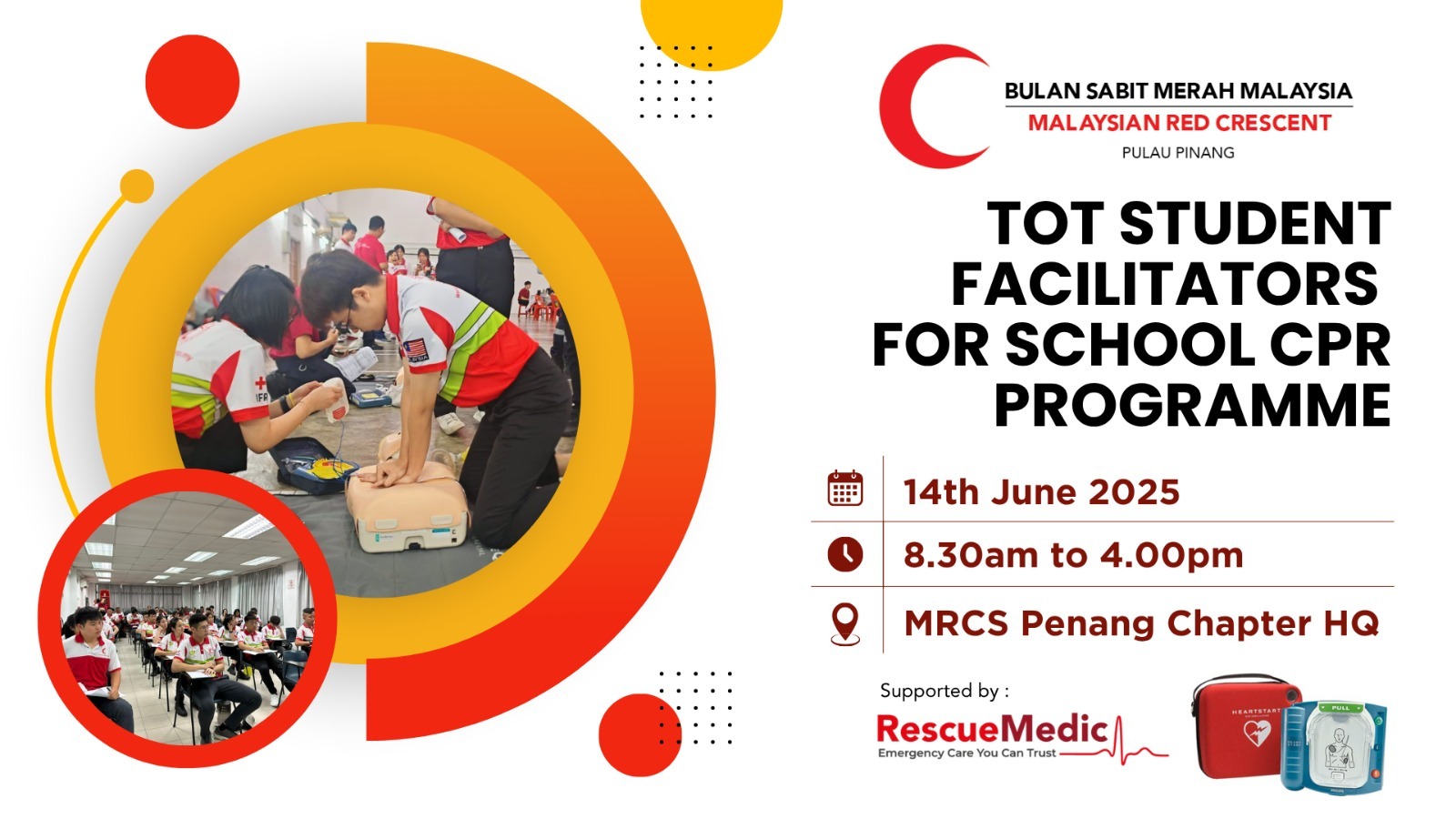 TOT STUDENT FACILITATORS FOR SCHOOL CPR PROGRAMME - Malaysian Red ...