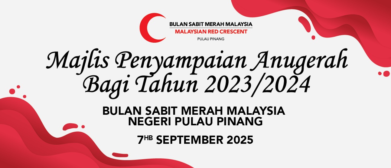 ANUGERAH BSMM NEGERI PULAU PINANG TAHUN 2023 & 2024 - Malaysian Red ...